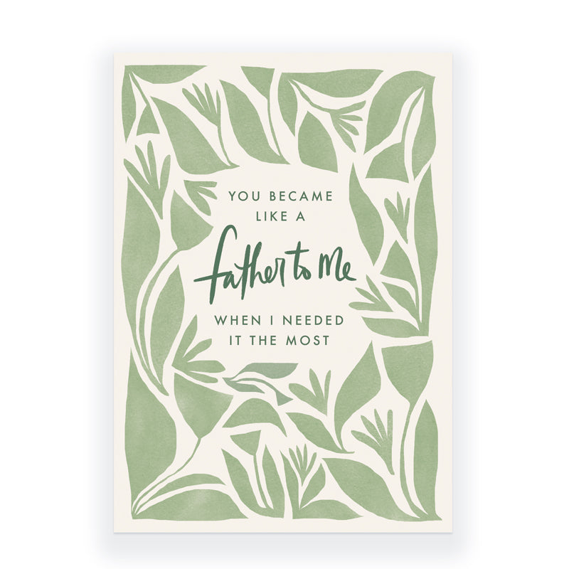 You Became Like A Father to Me Greeting Card – Seasoned With Salt Paperie