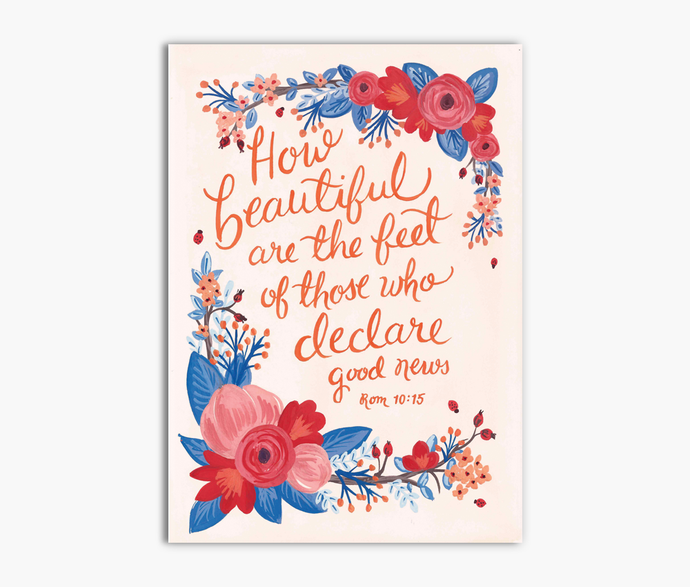 Declare Good News Romans 10:15 Greeting Card – Seasoned With Salt Paperie